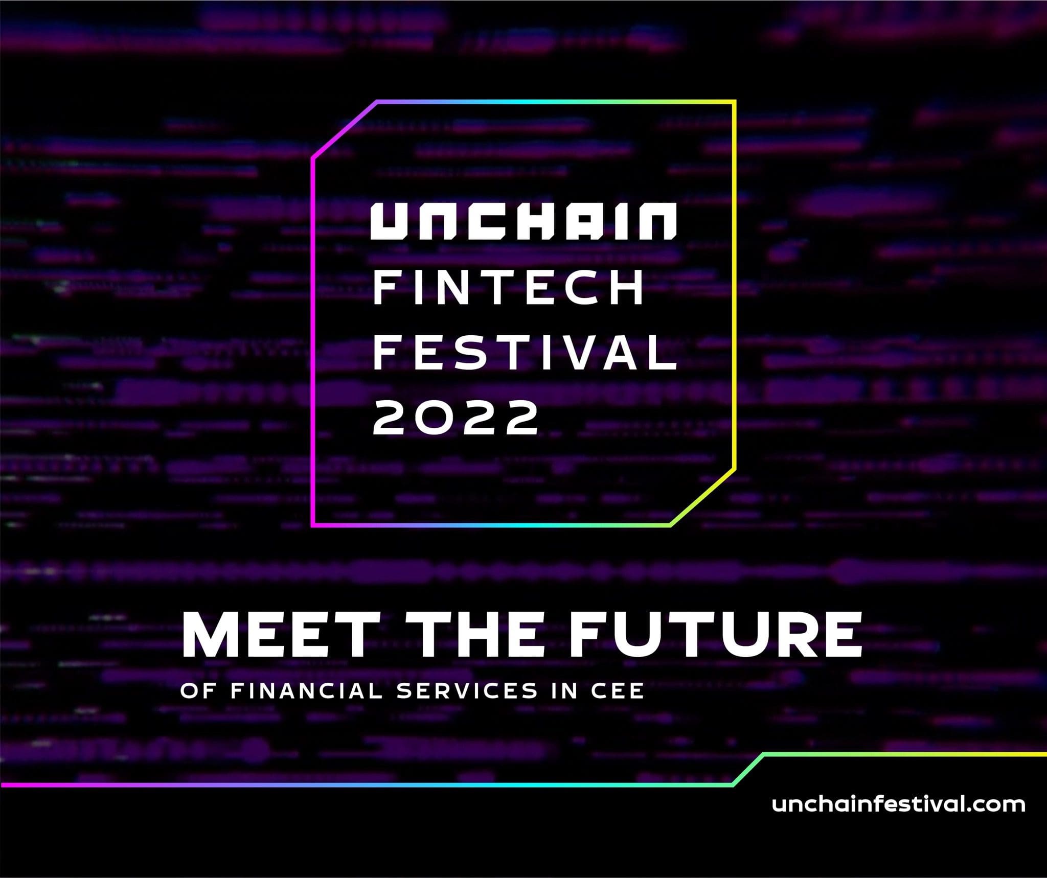 Unchain Fintech Festival, primul eveniment dedicat tehnologiilor ... Unchain Fintech Festival, primul eveniment dedicat tehnologiilor ...