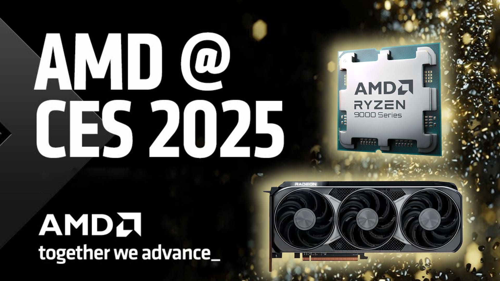 AMD la CES 2025: Radeon 9000, și multe procesoare de top pentru gaming pe desktop sau portabile