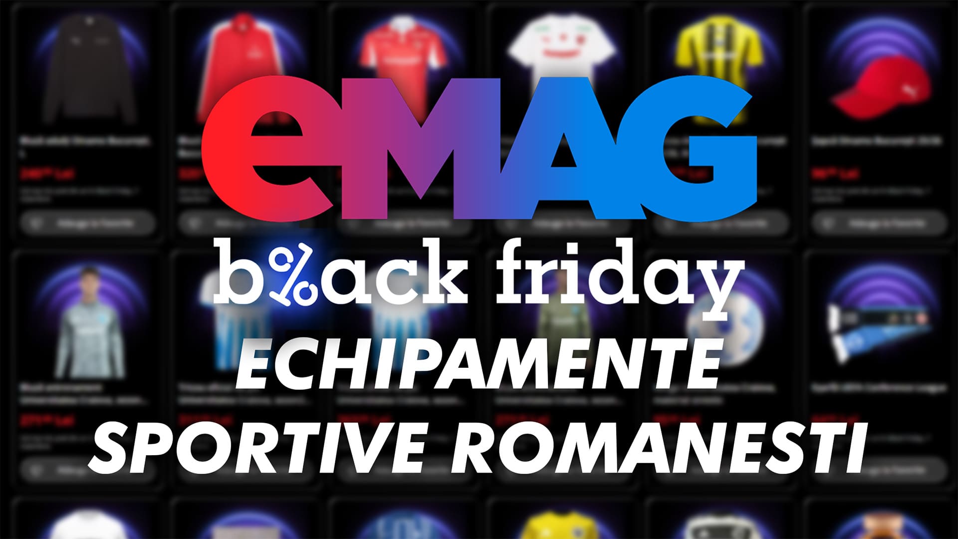 eMAG listează de Black Friday 2025 echipamente sportive cu Dinamo ...